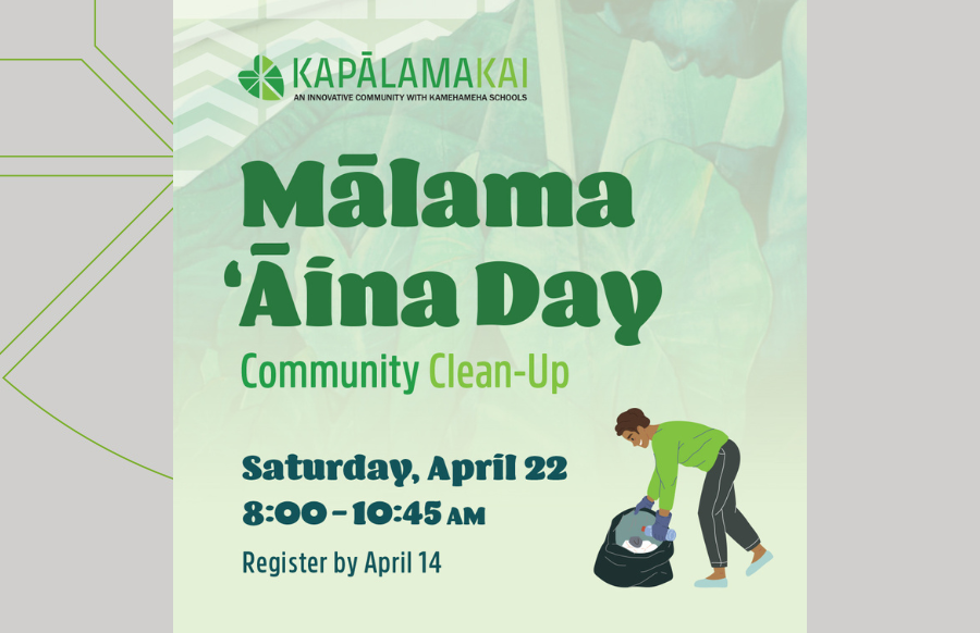 Kapālama Kai Hosts First-Ever Mālama ‘Āina Day Community Clean-Up ...